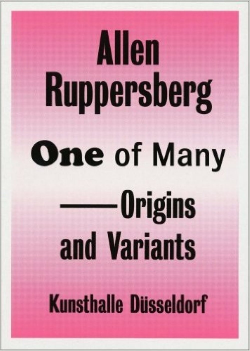 Allen Ruppersberg | Greene Naftali