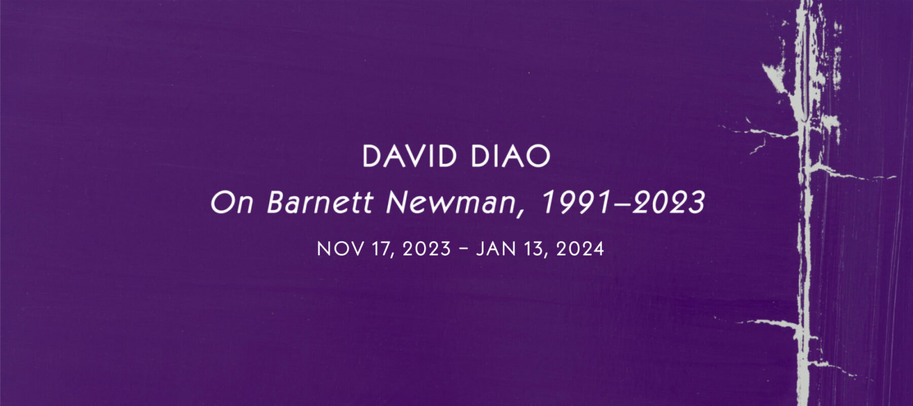 DAVID DIAO: On Barnett Newman, 1991–2023 | Greene Naftali