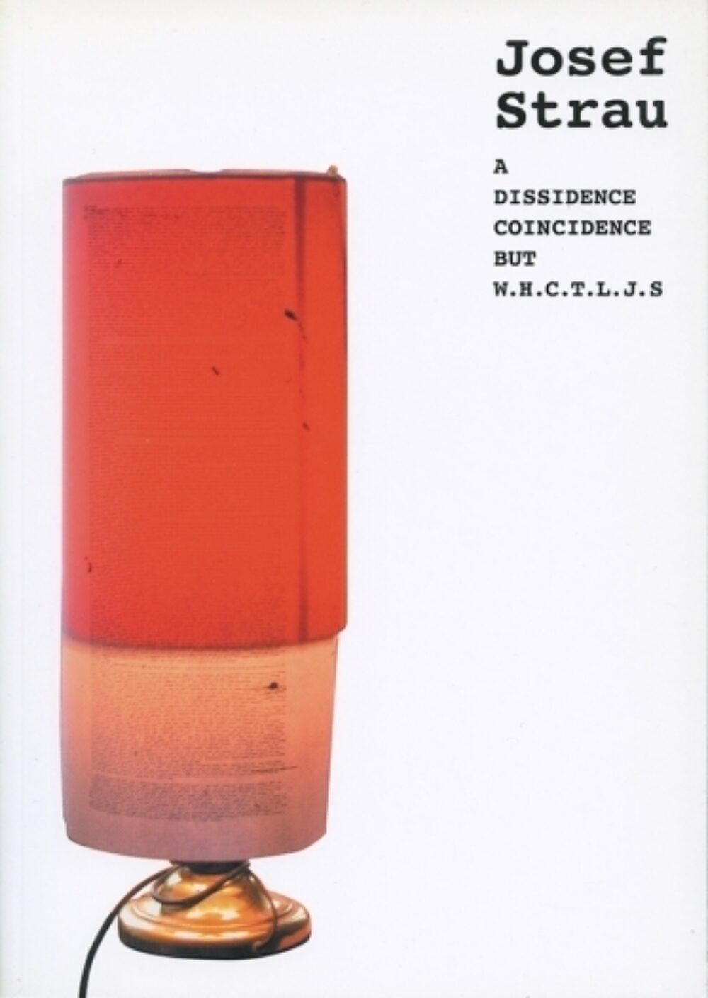 Josef Strau | Greene Naftali